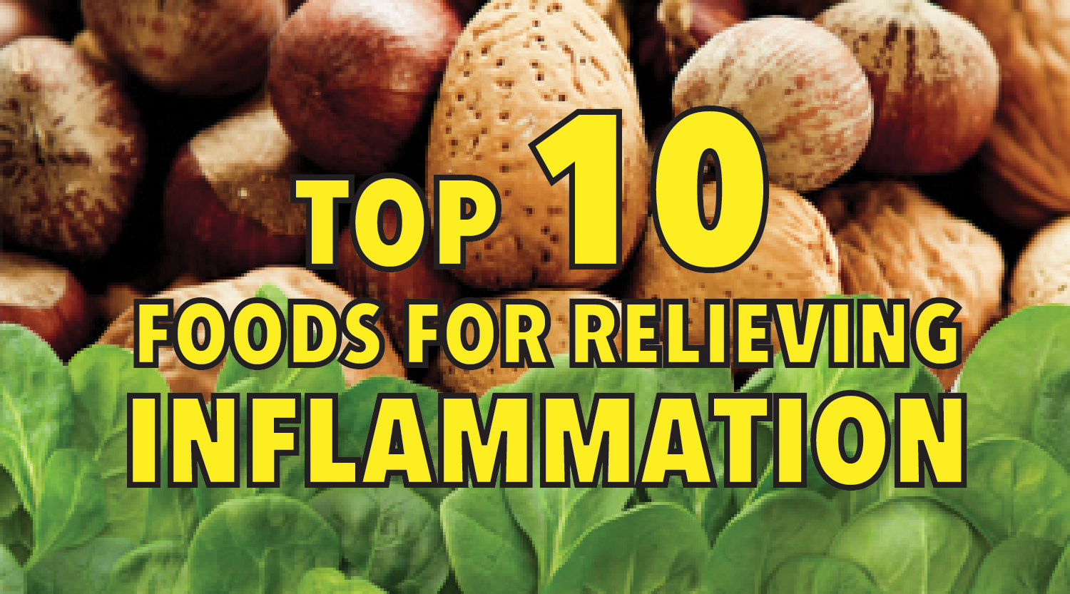 Top 10 functional foods for relieving inflammation